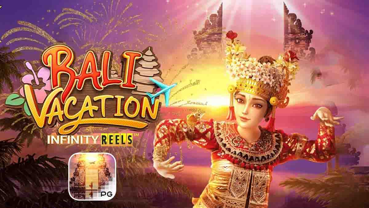 Bali Vacation - Perjalanan Slot Gacor Virtual ke Surga Tropis dengan PG ...